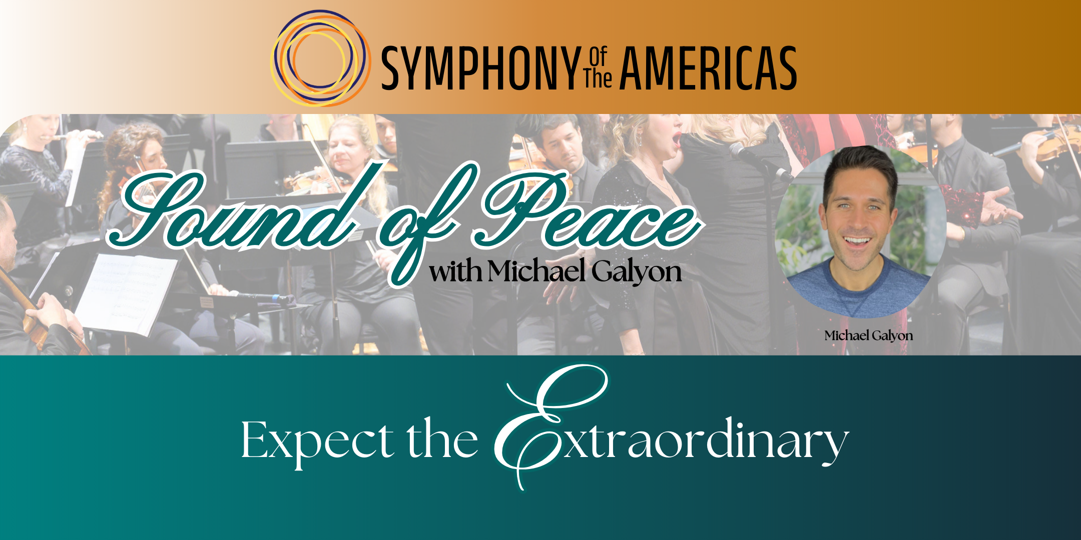 The Sound of Peace: Featuring Michael Galyon - Symphony of the Americas
